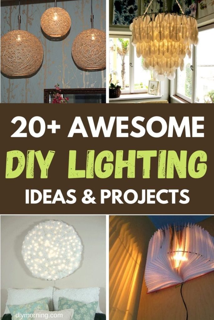 20+ Fun DIY Lighting Ideas and Projects - DIY Morning